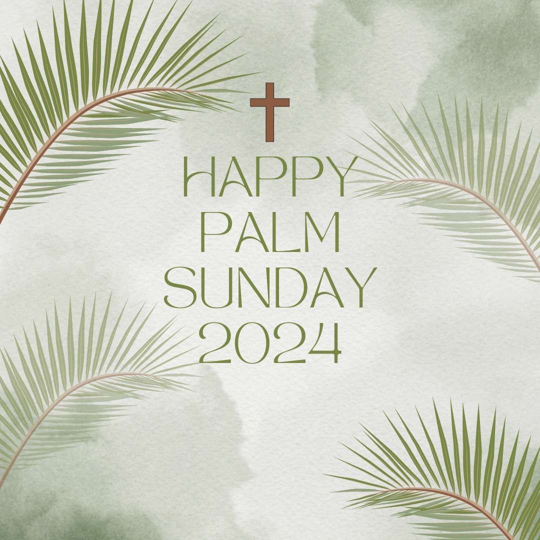 Happy Palm Sunday 2024 Images, Wishes, Quotes and Messages