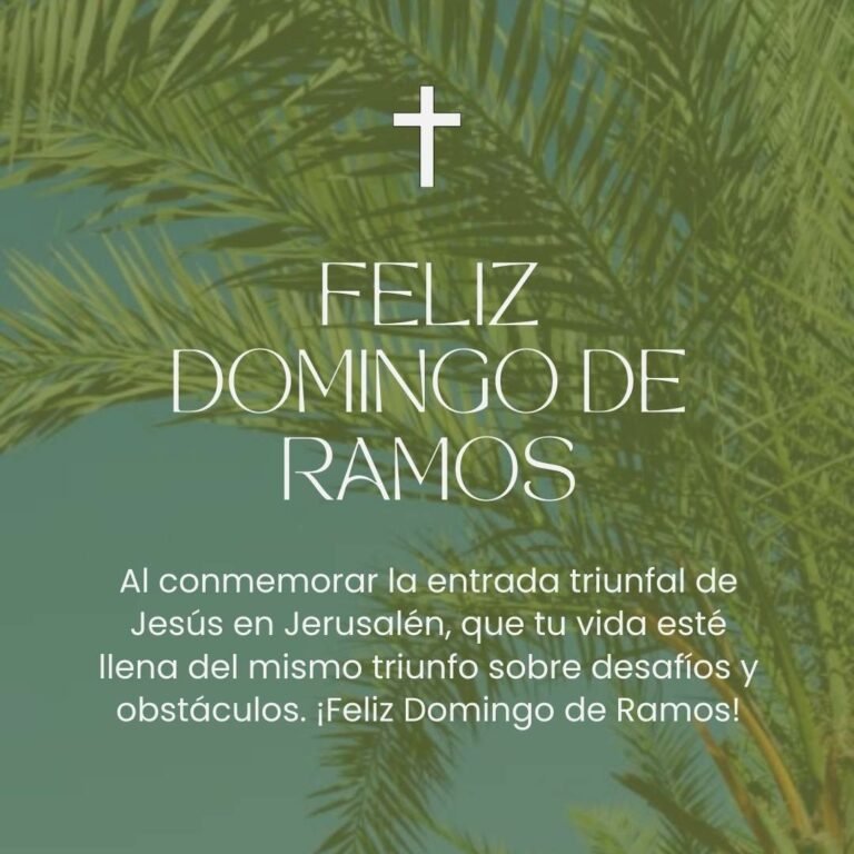 Feliz Domingo de Ramos 2024 Imágenes, Frases, Tarjetas y Mensajes