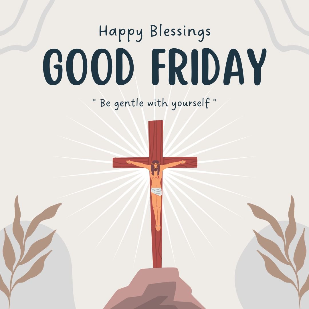 Good Friday 2026 Images, Wishes, Quotes and Messages