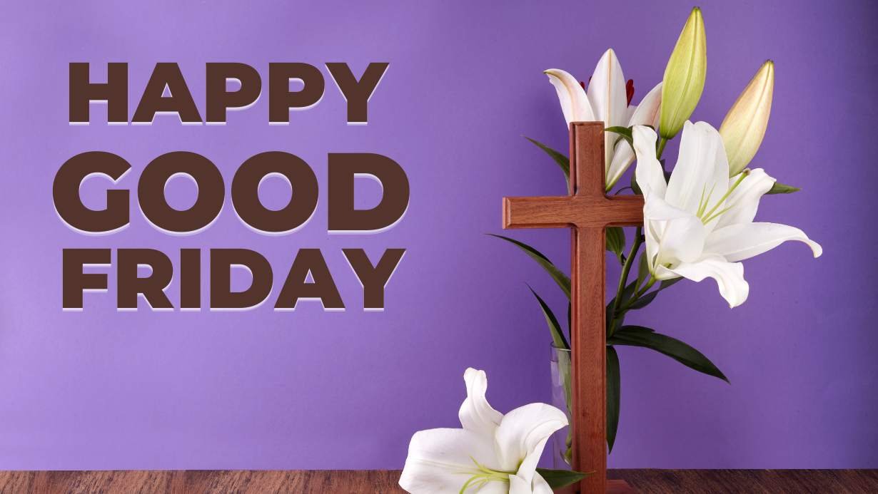 Good Friday 2026 Images, Wishes, Quotes and Messages