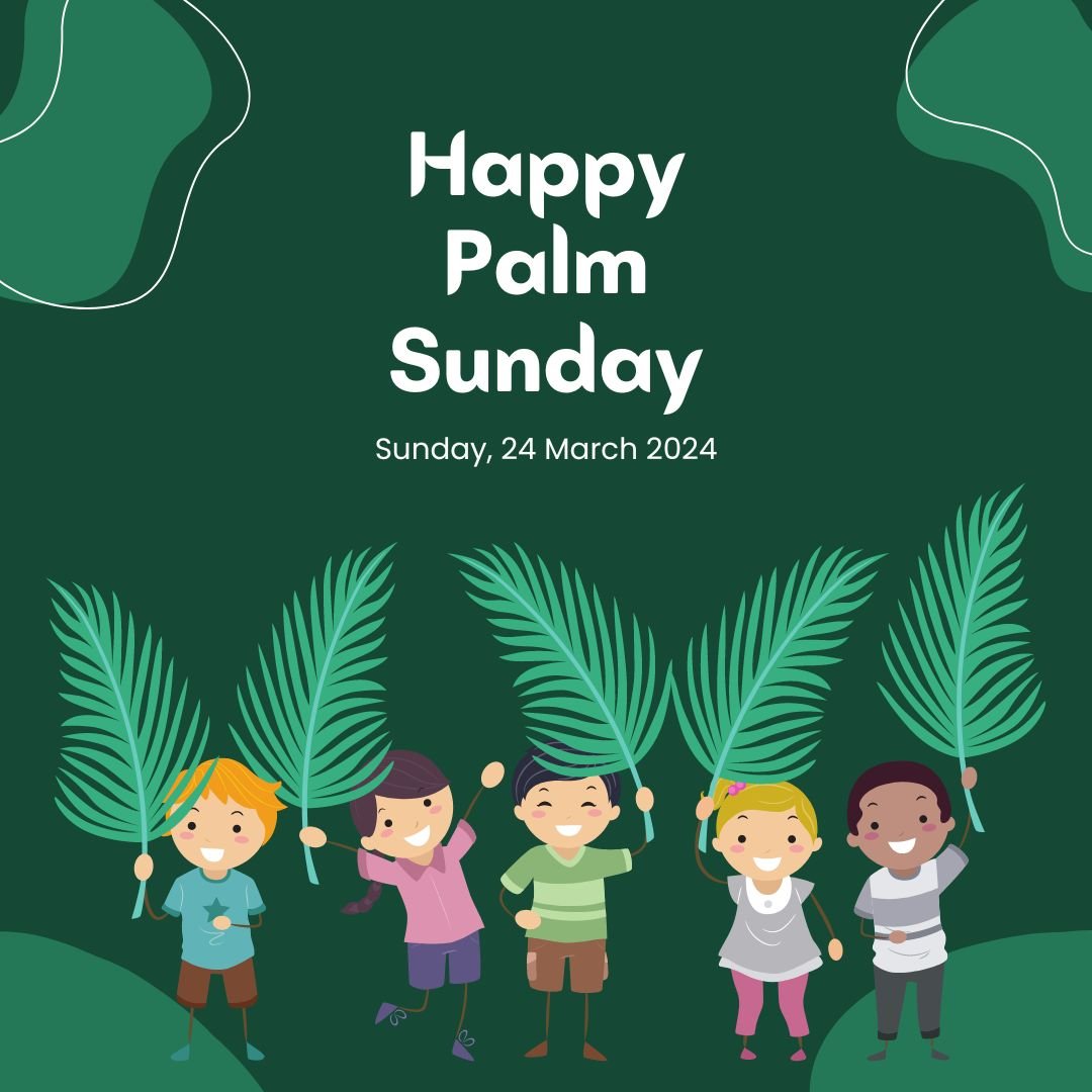 Happy Palm Sunday 2024 Images, Wishes, Quotes and Messages