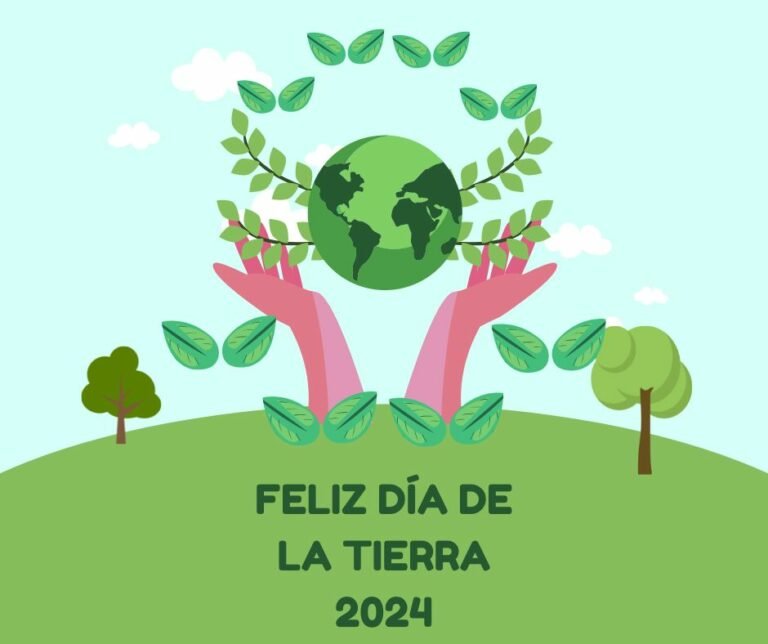 Feliz Día de la Tierra 2024 Imágenes, Frases y Mensajes